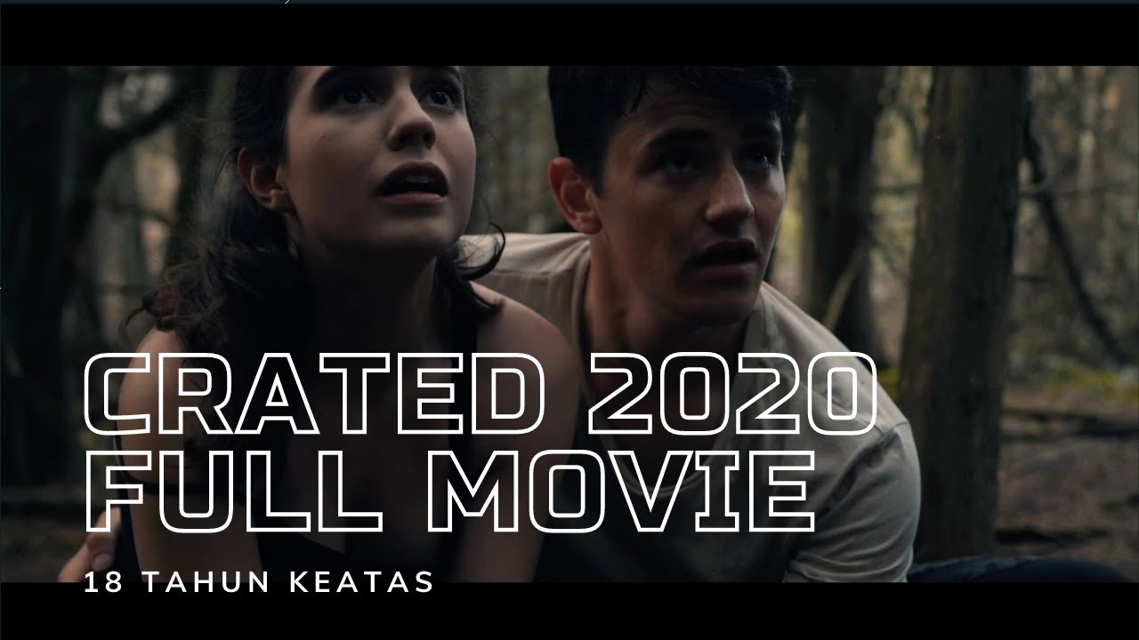 Crated 2020 Full Movie 4K HD - YouTube