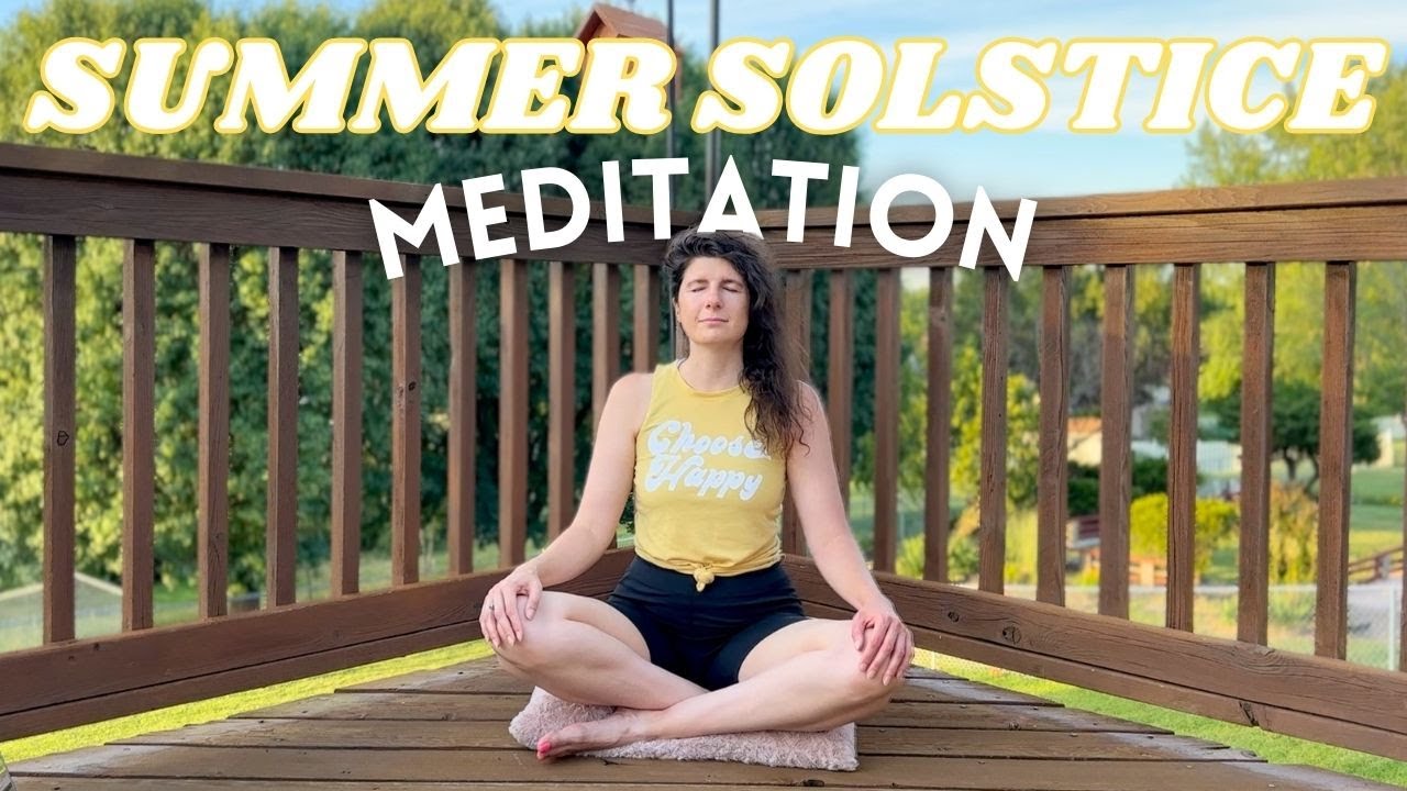 Summer Solstice Meditation ☀️ - YouTube