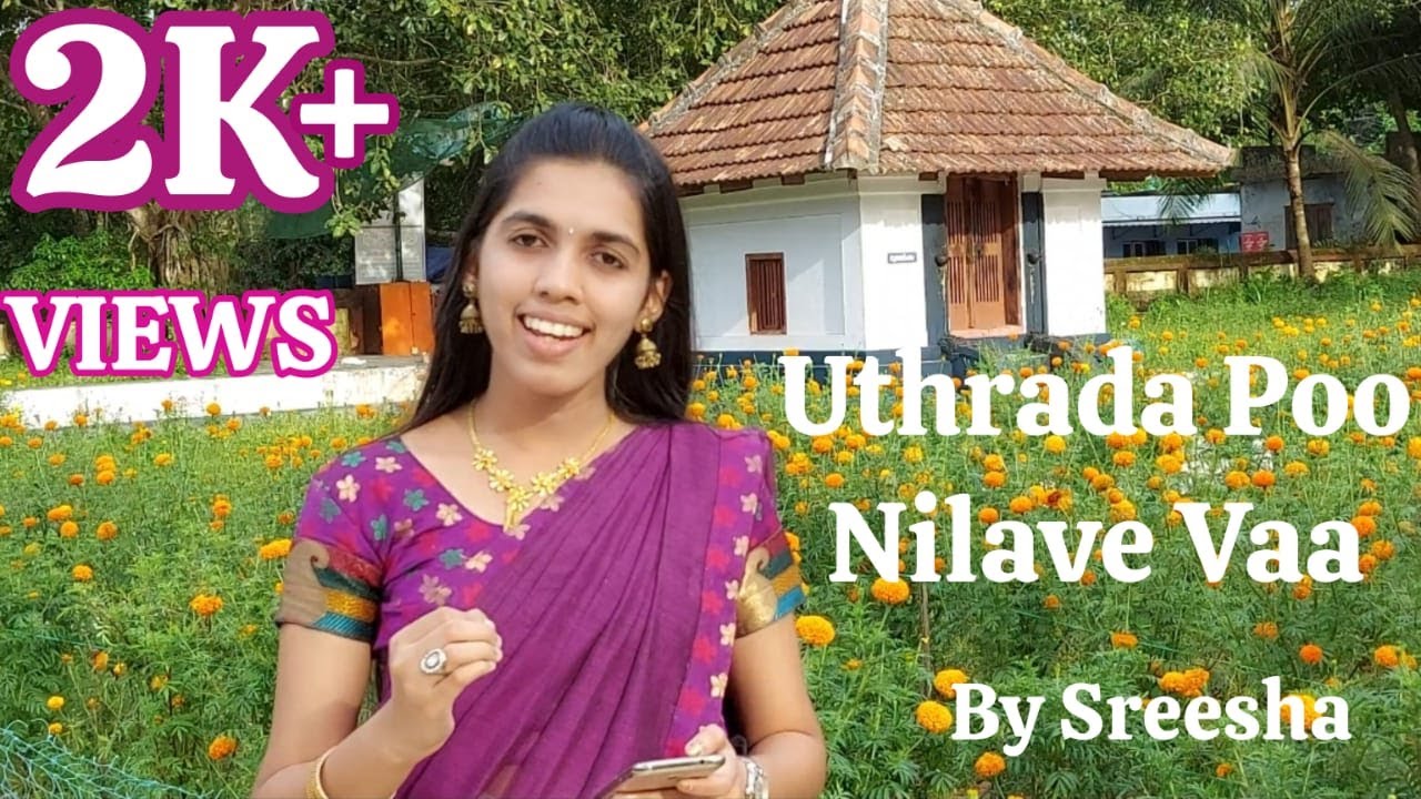 ഉത്രാട പൂനിലാവേ വാ...𝒃𝒚 𝑺𝒓𝒆𝒆𝒔𝒉𝒂 𝑺 𝑷𝒓𝒂𝒃𝒉𝒖 |𝑼𝑻𝑯𝑹𝑨𝑫𝑨 𝑷𝑶𝑶𝑵𝑰𝑳𝑨𝑽𝑬 𝑽𝑨𝑨 |𝑶𝒏𝒂𝒎 ...
