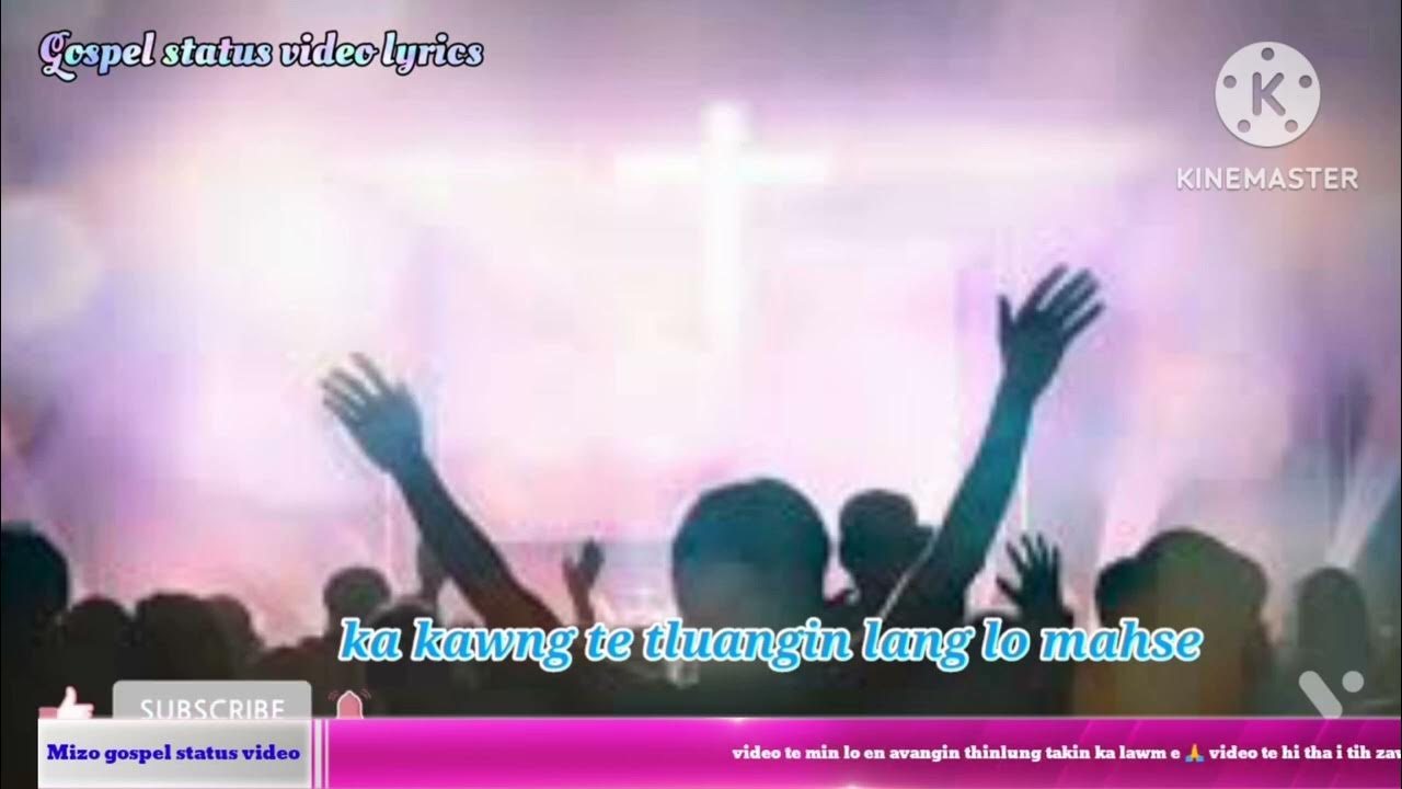 Zoramchhani // ka tan lalpa a tha ani// mizo gospel status video - YouTube