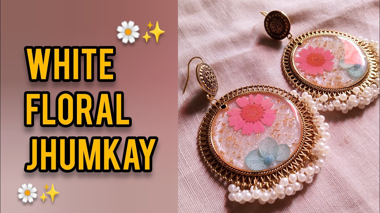 How to make resin jhumkay | Resin earrings making at home| White floral ...