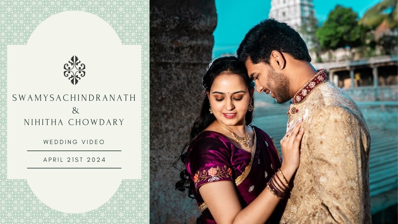 SWAMY SACHINDRA NATH WEDS NIHITHA CHOWDARY - YouTube