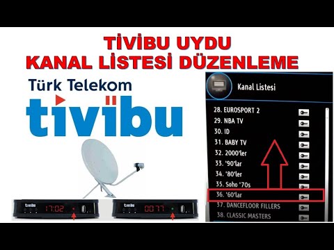 TİVİBU UYDU KANAL LİSTESİ DÜZENLEME