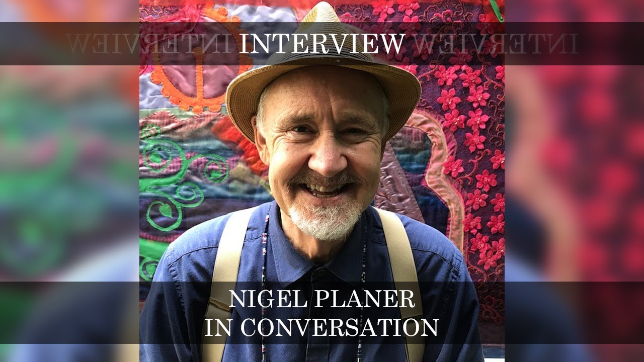 NIGEL PLANER - IN CONVERSATION - YouTube