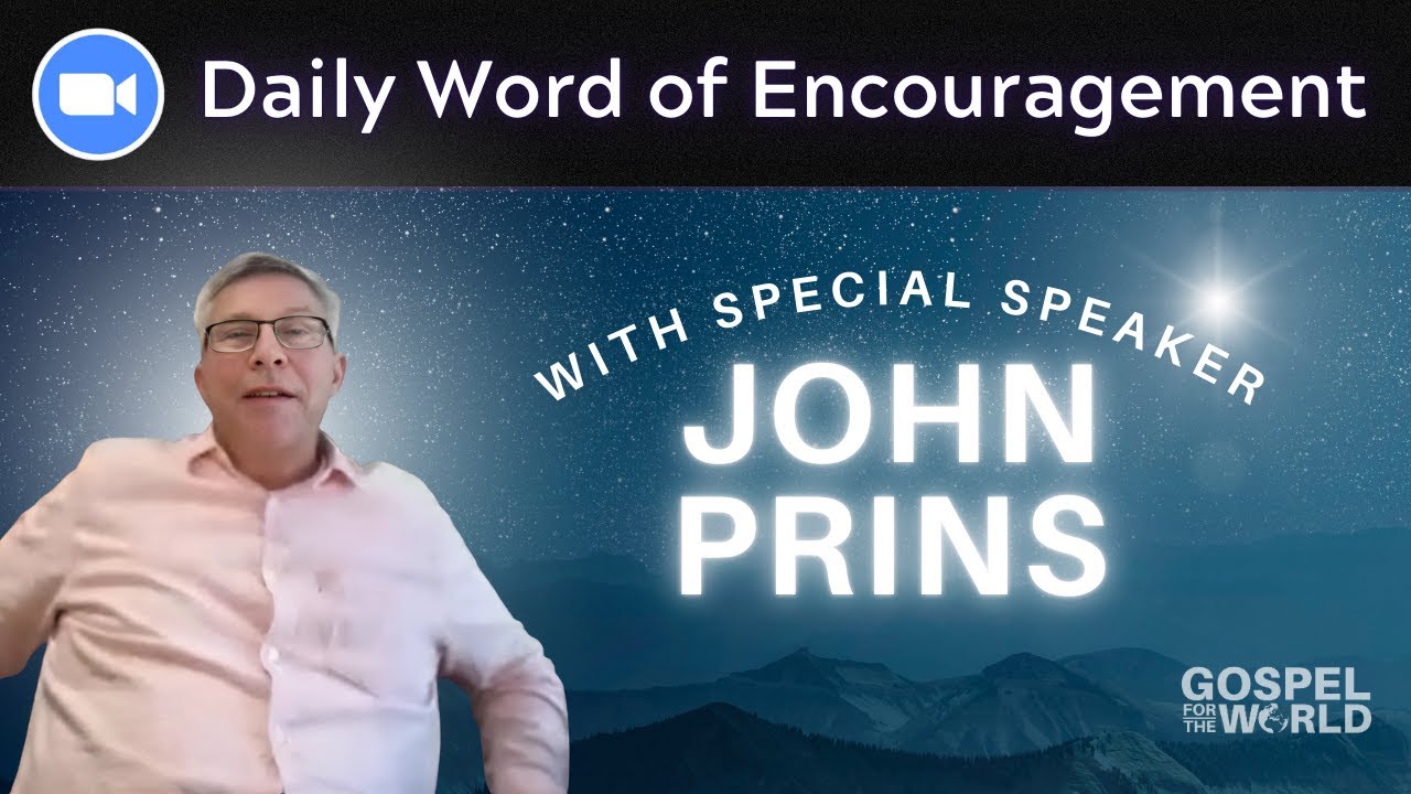 05/16/25 Daily Word of Encouragement - Speaker John Prins - YouTube
