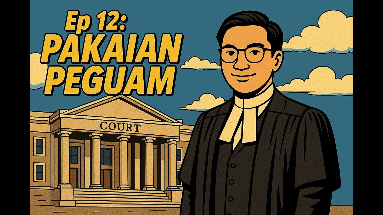 Episode 12: Pakaian Peguam - YouTube