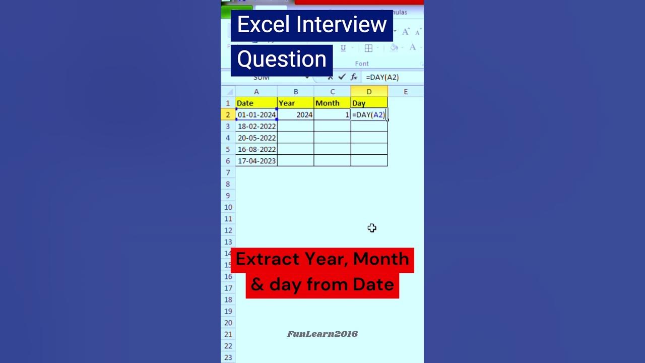 Extract Day Month And Year From Date Excel Interview Question Excel Excelformula Interview