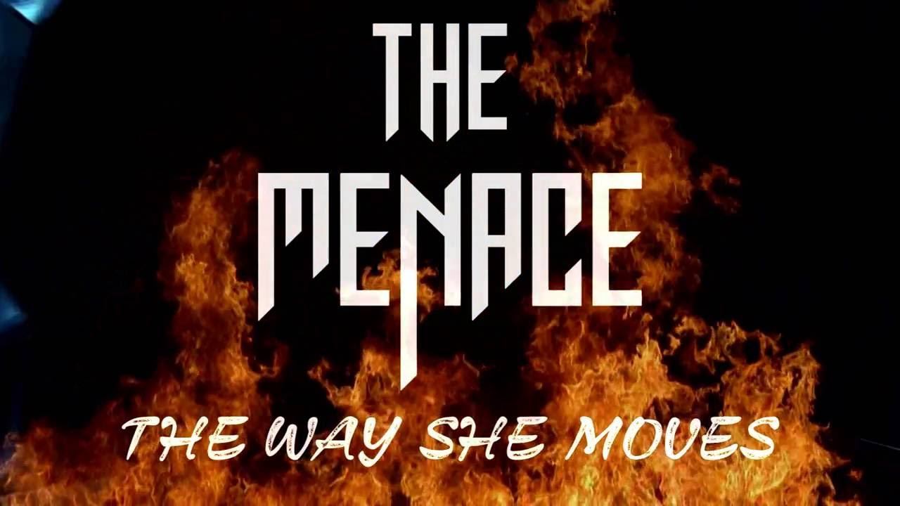 The Menace "The Way She Moves" (Official Music Video) - YouTube