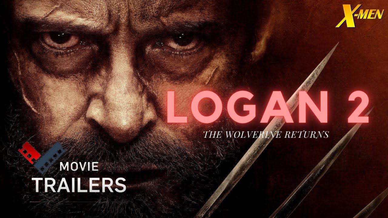 LOGAN 2 - The Wolverine Return (2023) - YouTube