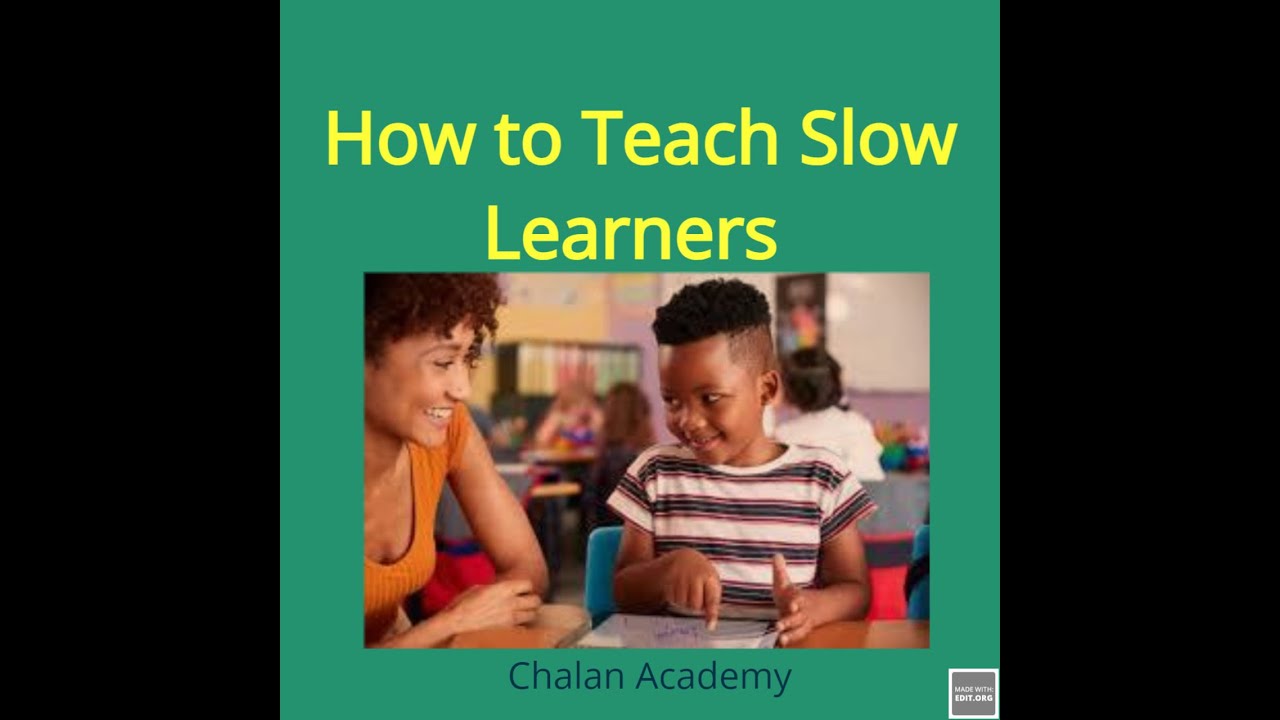 20 Tips Of How To Teach Slow Learners YouTube 20 Tips Of How To Teach Slow Learners YouTube