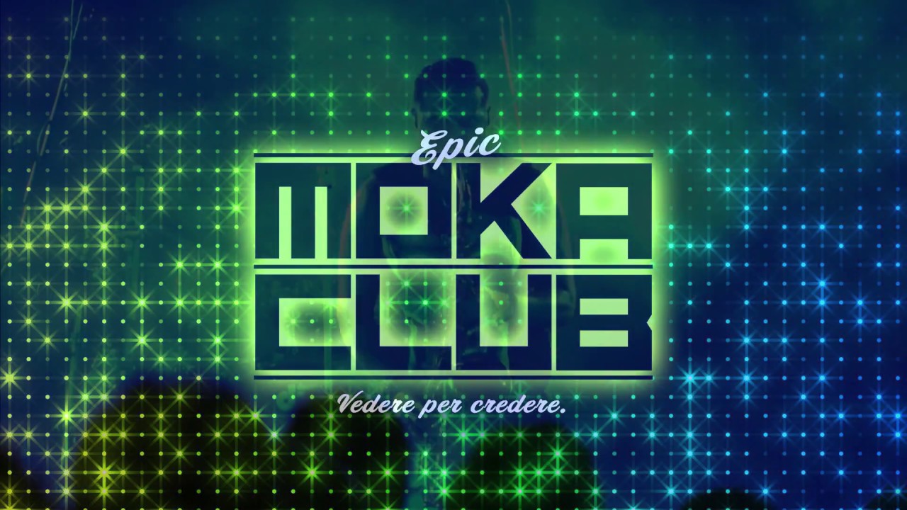 MOKA CLUB - Epic video 1 - YouTube
