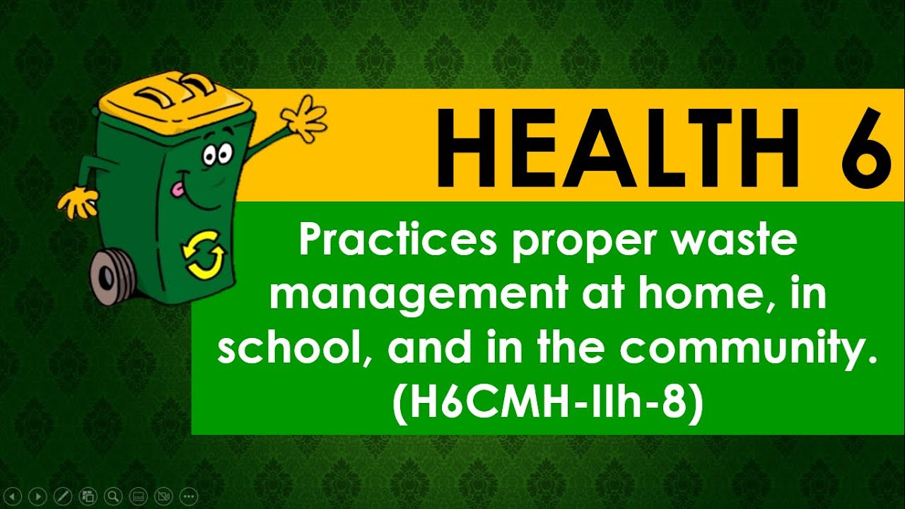 Health 6 Quarter 2 | Proper Waste Management - YouTube