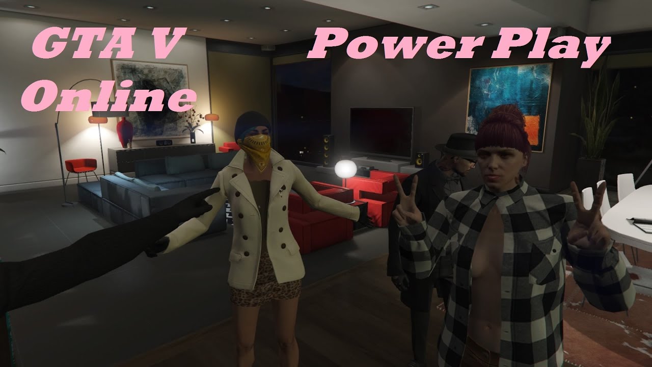 GTA V, Online Power Play (GamePlay/Tutorial) - YouTube