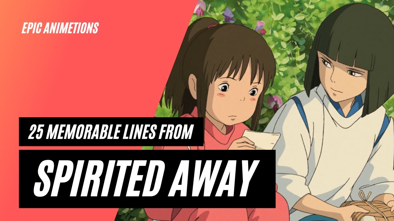25 Most Memorable Lines from Spirited Away in 5 Minutes - YouTube