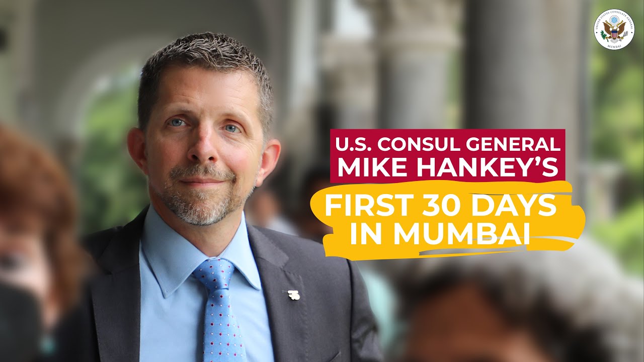 U.S. Consul General Mike Hankey’s First 30 Days In India - YouTube