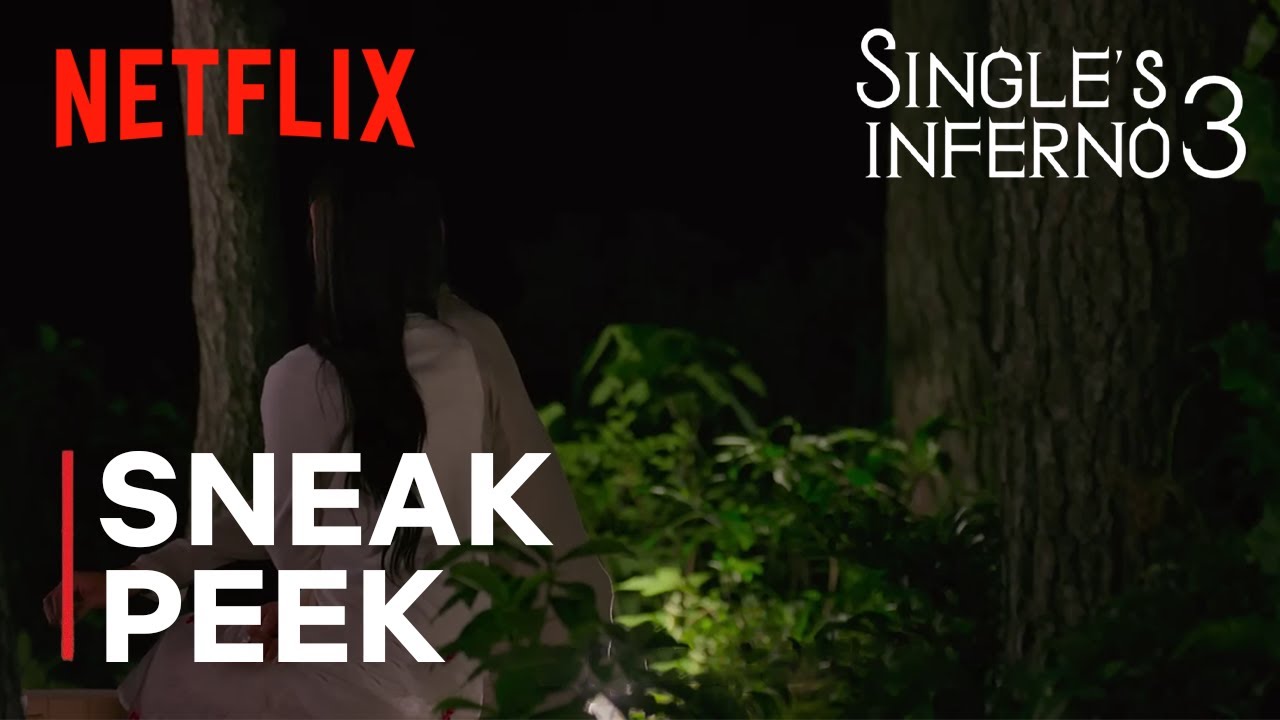 Single's Inferno 3 | First Look | Netflix - YouTube