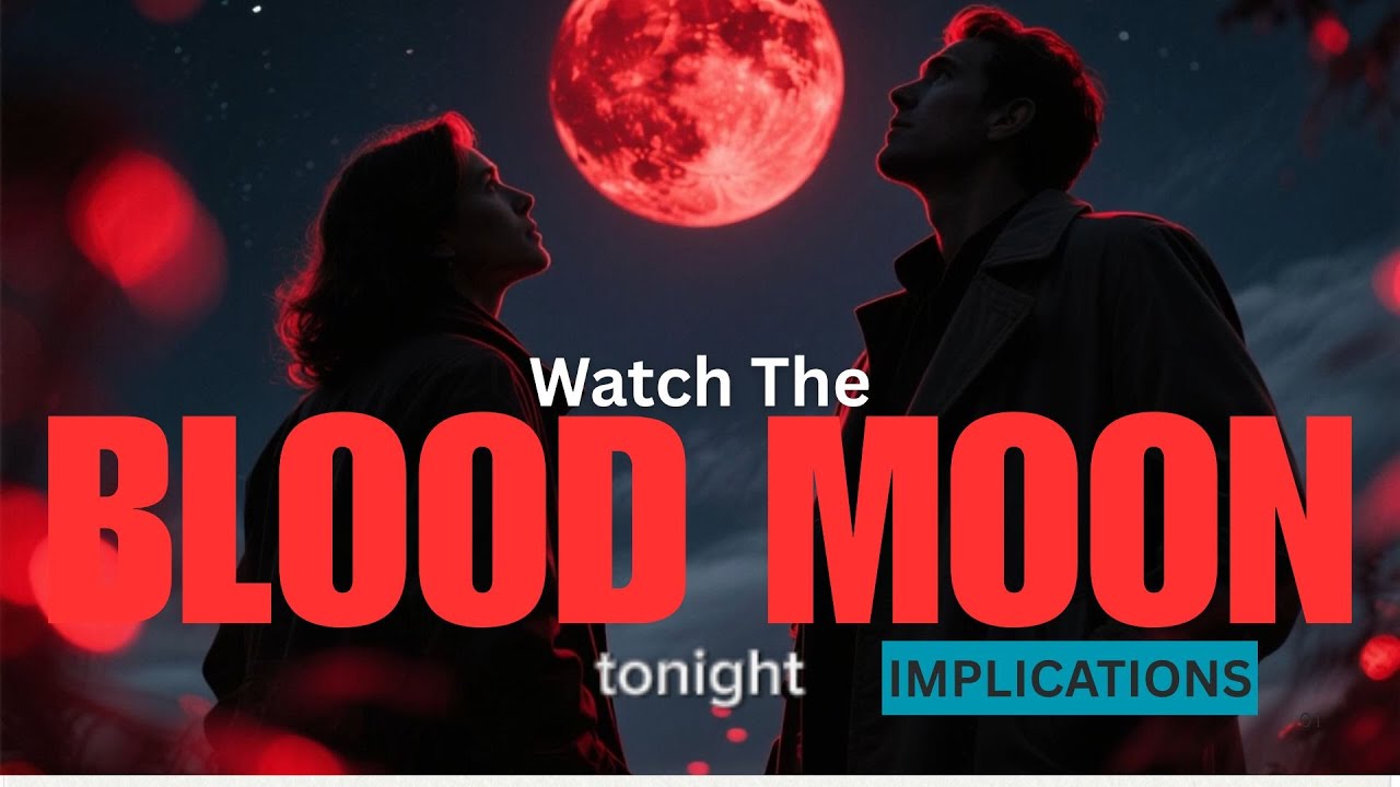 Final Blood Moon Warning Before the Rapture? | Signs of the End Times ...