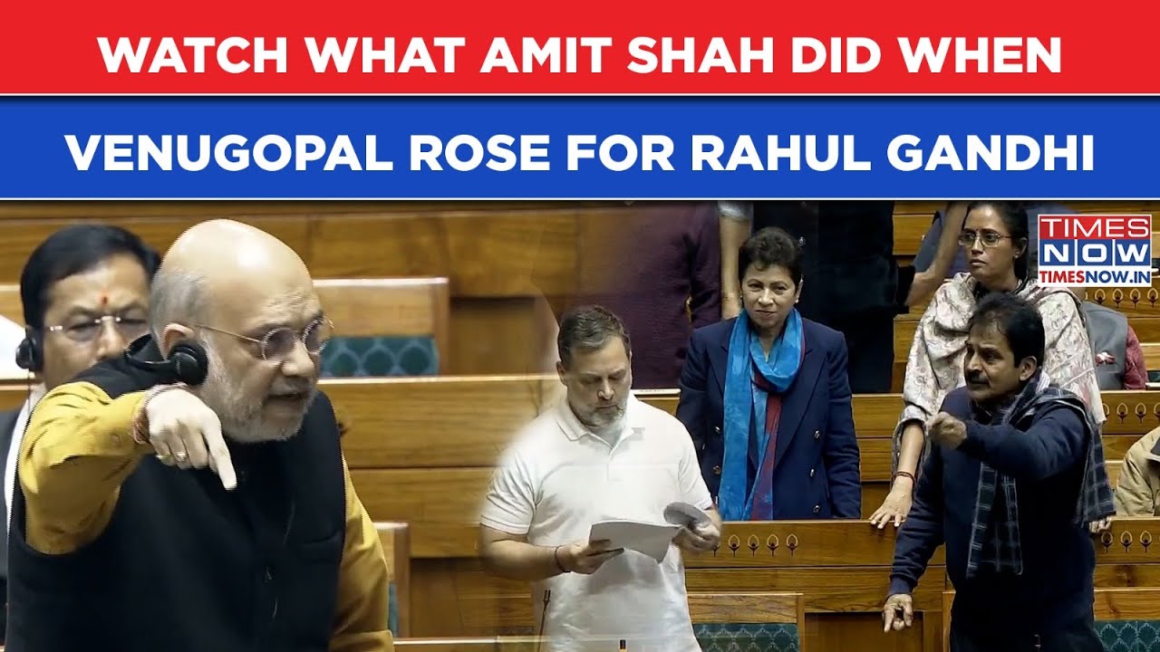 Parliament Drama: Watch Amit Shah React When KC Venugopal Rose To ...