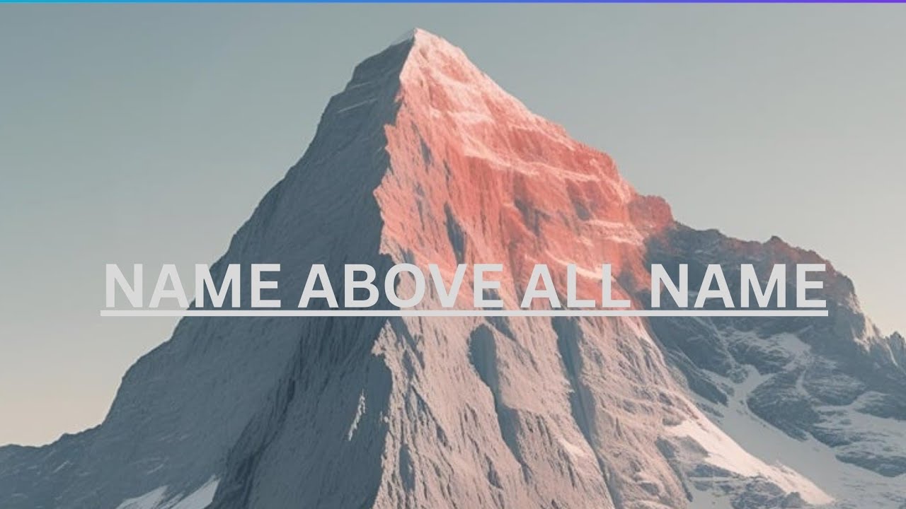 Name Above All Names - YouTube