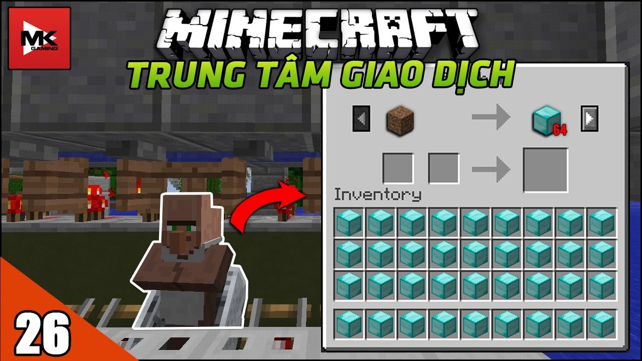 MINECRAFT MK SURVIVAL #26 : HỆ THỐNG GIAO DỊCH VỚI DÂN LÀNG | VILLAGER ...
