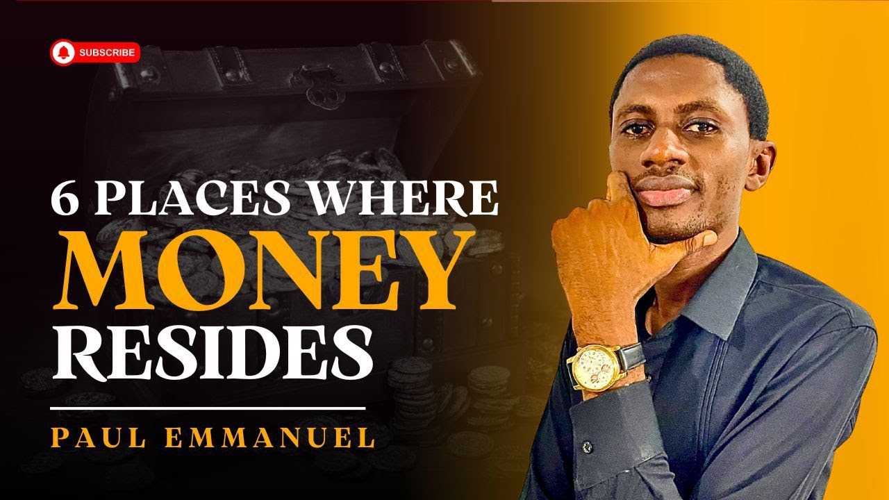 6 Places Where Money Resides || Paul Emmanuel - YouTube