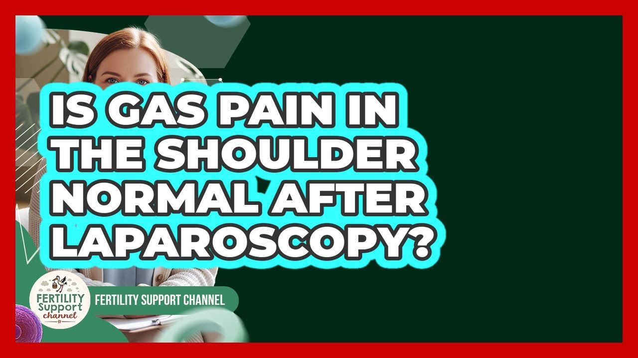 Is Gas Pain In The Shoulder Normal After Laparoscopy? - Fertility ...