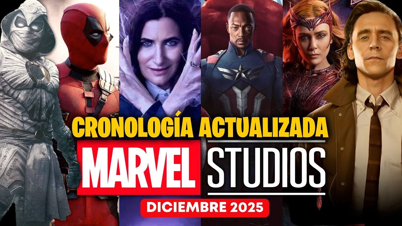 🚨Cronología MARVEL STUDIOS 2025 | ORDEN CORRECTO de las SERIES y ...