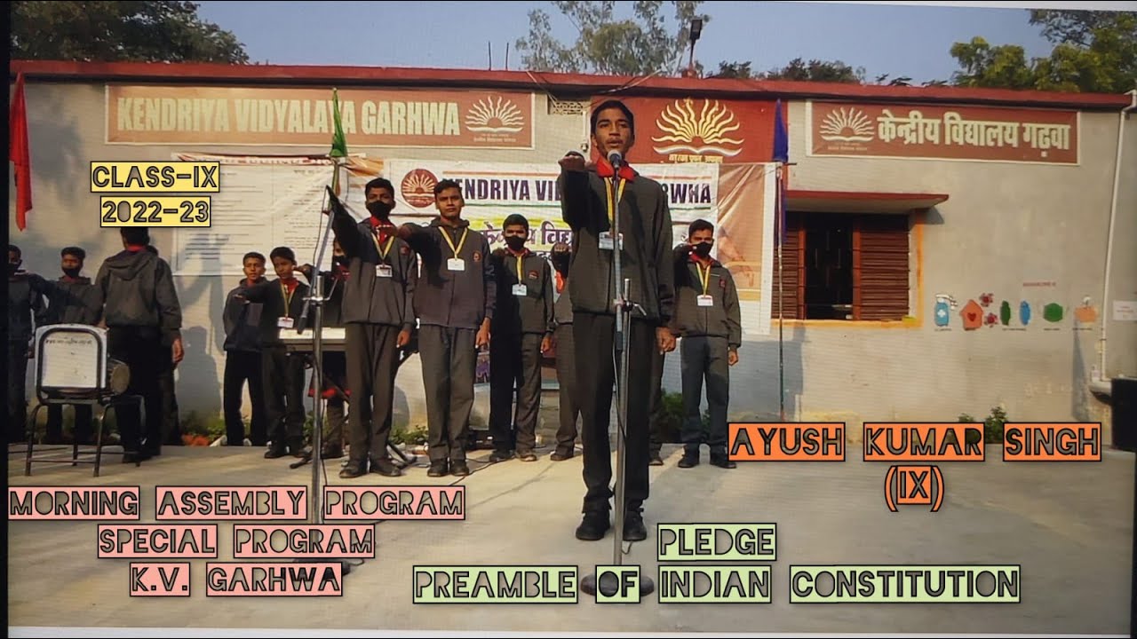MORNING ASSEMBLY | KV GARHWA | CLASS-IX | PLEDGE | PREAMBLE |#kvs # ...