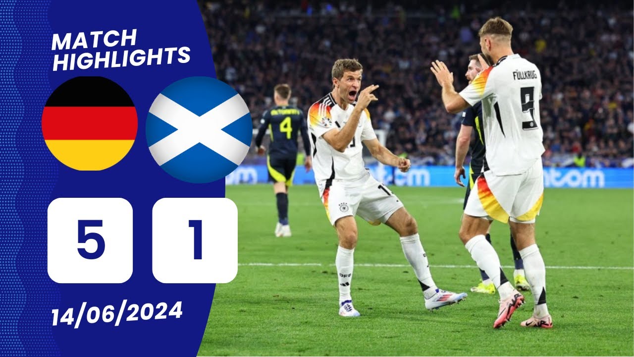 🔴Germany vs Scotland (5-1) Highlights: Wirtz, Musiala, Havertz ...