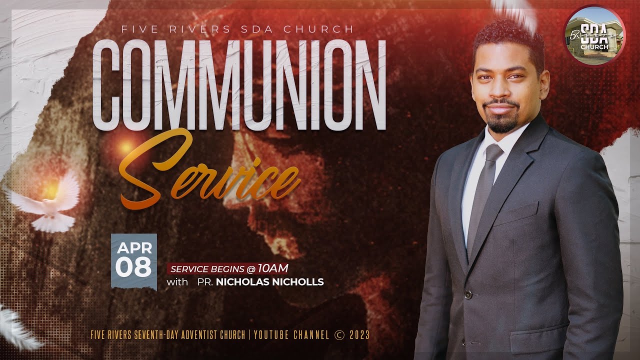 COMMUNION SERVICE | APR 8TH | 10AM (AST) | PASTOR NICHOLAS NICHOLLS ...