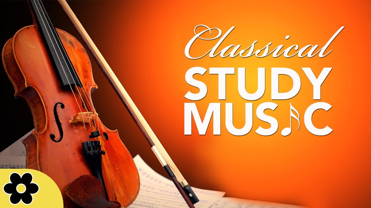 Study Music for Concentration, Instrumental Music, Classical Music ...