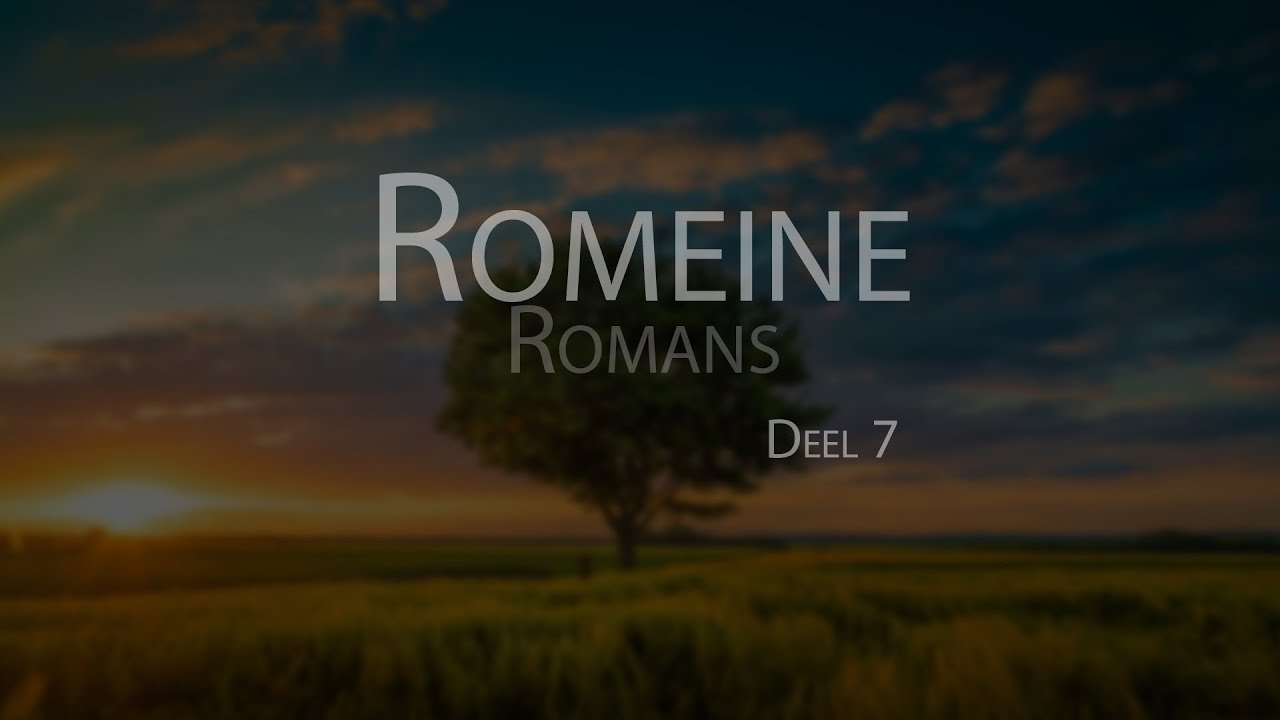 Romeine Deel 7 YouTube