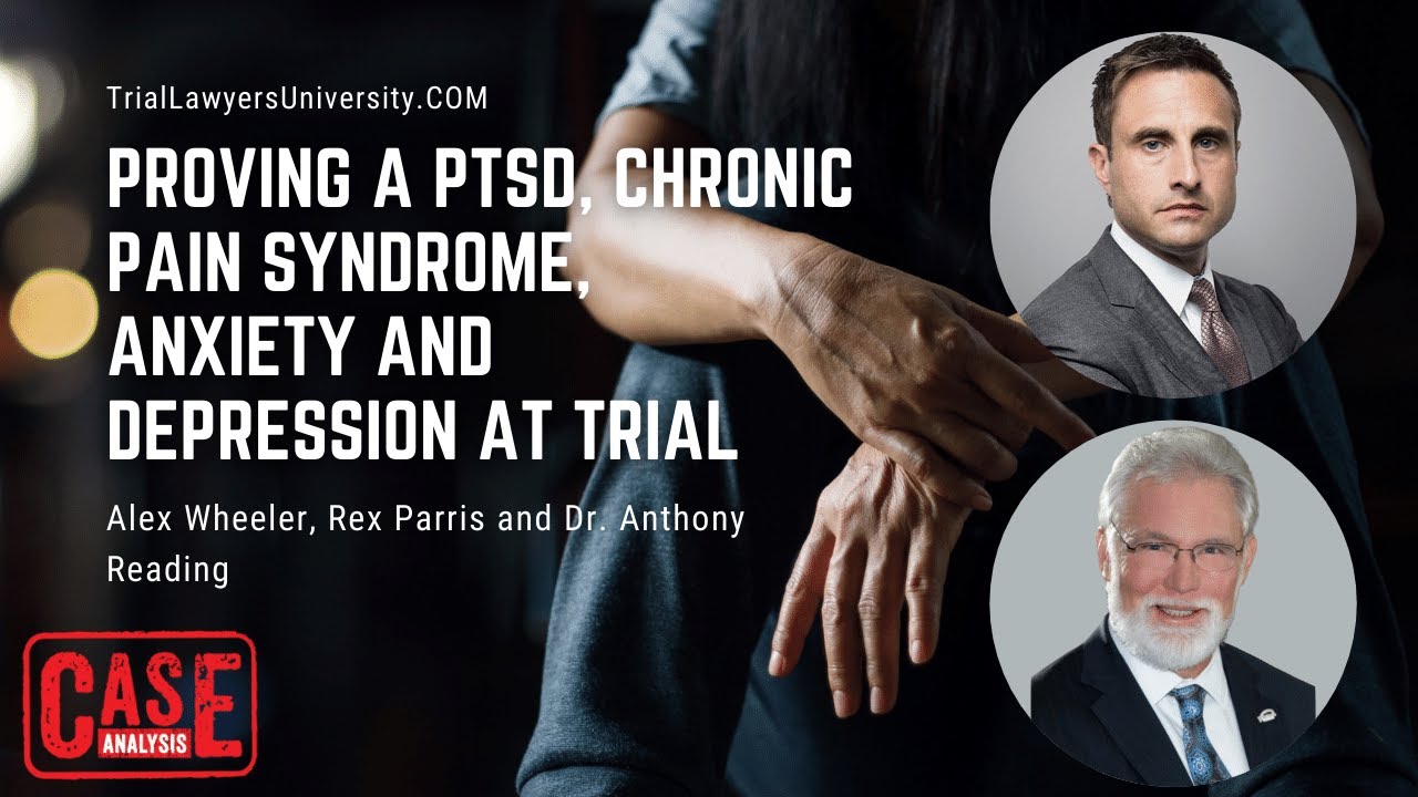 Alex Wheeler, Rex Parris, and Dr. Anthony Reading - Proving a PTSD, and ...