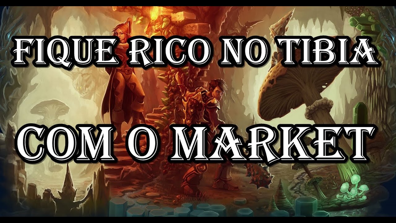 Tibia - Como ficar rico com o market - YouTube