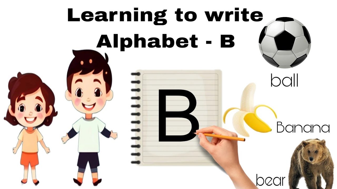 Let's learn & write a letter B | how to write capital B for toddlers ...