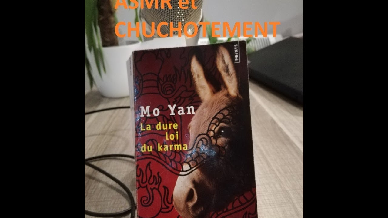 asmr lecture chuchotée La dure loi du karma - Mo Yan 🐴🐖🐂 - YouTube