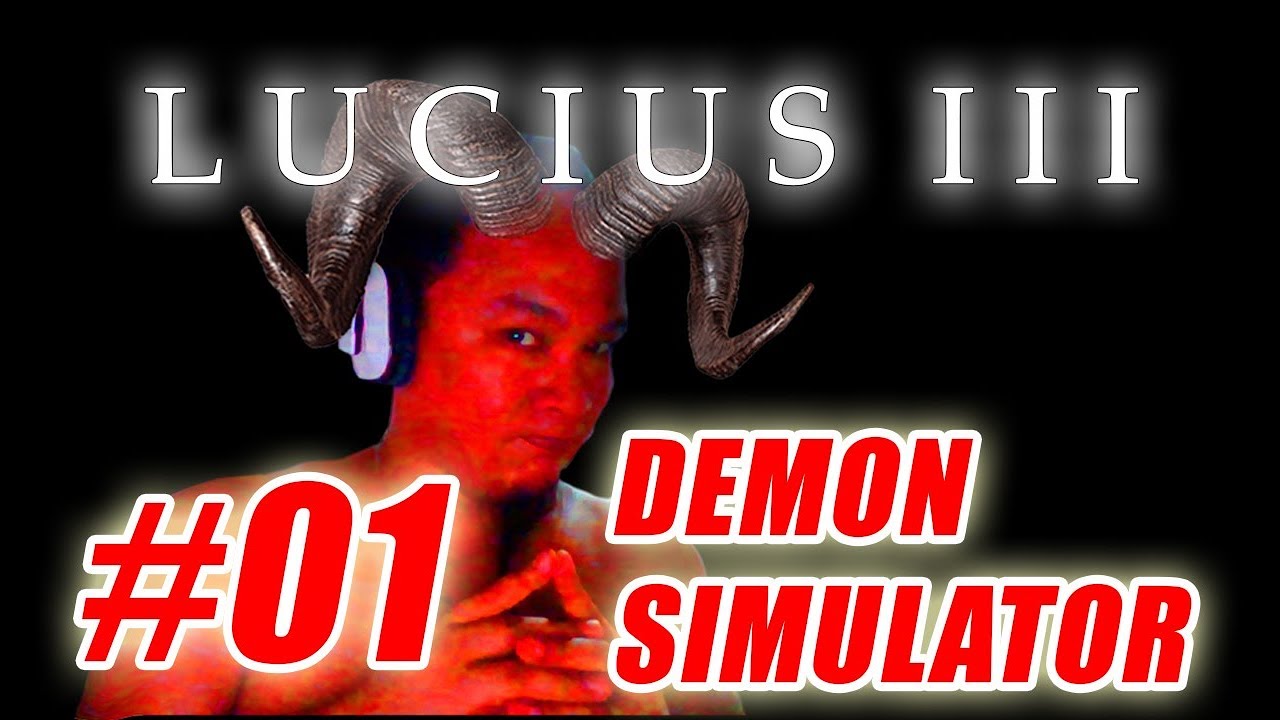 Lucius III 01 - Demon Simulator - YouTube
