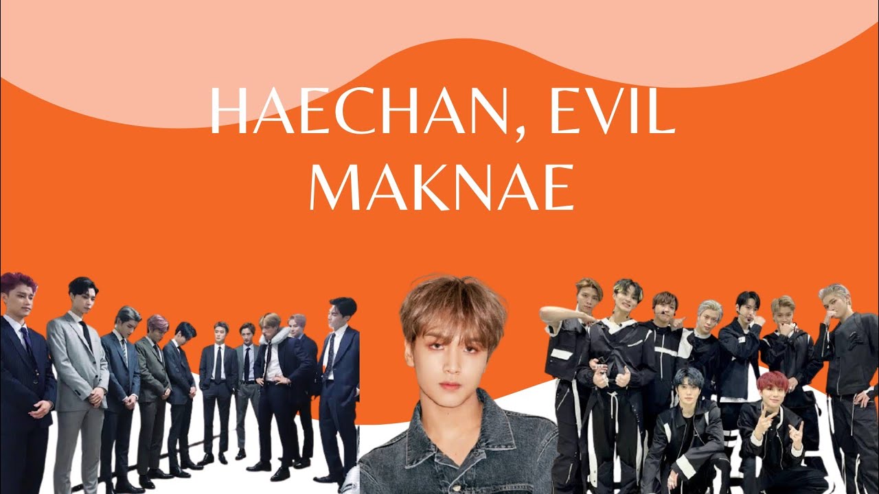 (ENG SUB) HAECHAN, EVIL MAKNAE - YouTube