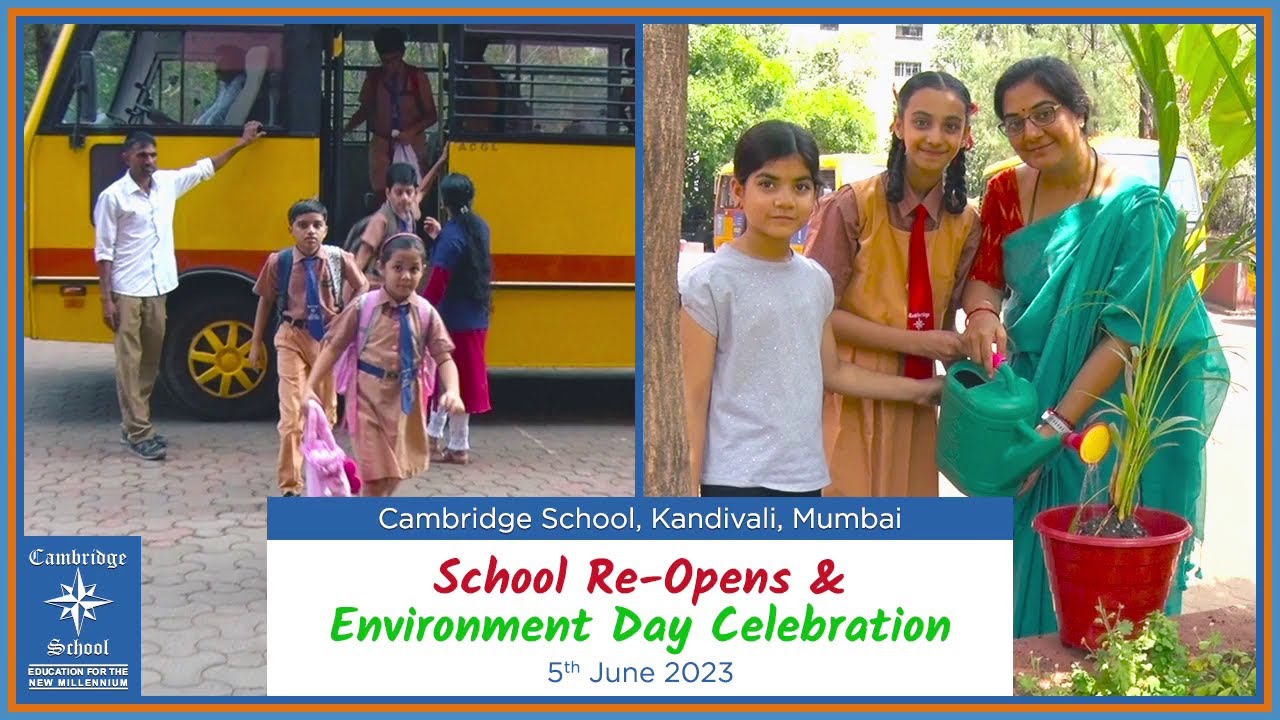 School Re-Opens & Environment Day Celebration at Cambridge School ...