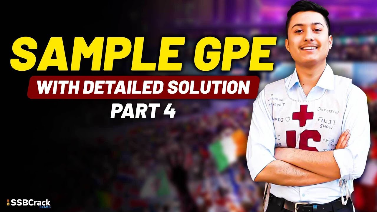 Sample GPE With Detailed Solution For SSB Interview - Part 4 - YouTube