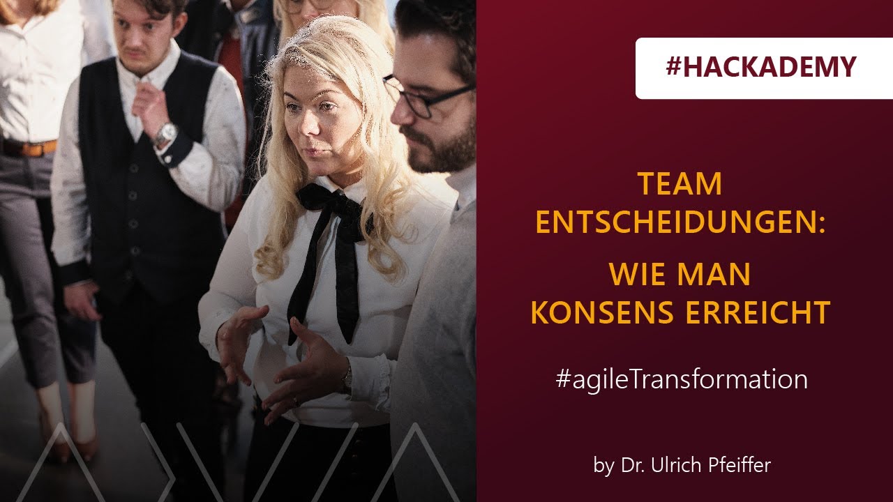 #Hackademy Vol.2 - Entscheidungen im Team treffen - YouTube