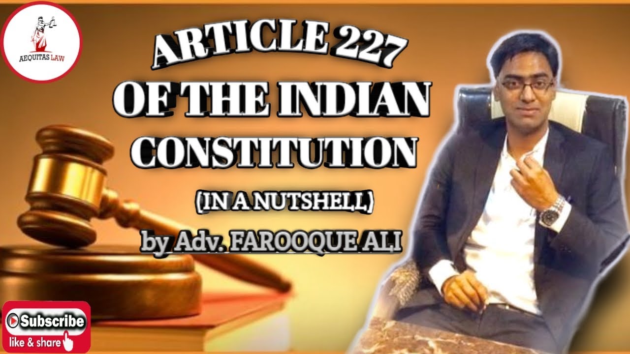 Article 227 of the Constitution of India - Supervisory jurisdiction of ...