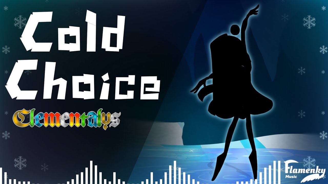 [Cold Choice] ️Music by Elementalys (By Flamenky Music) - YouTube