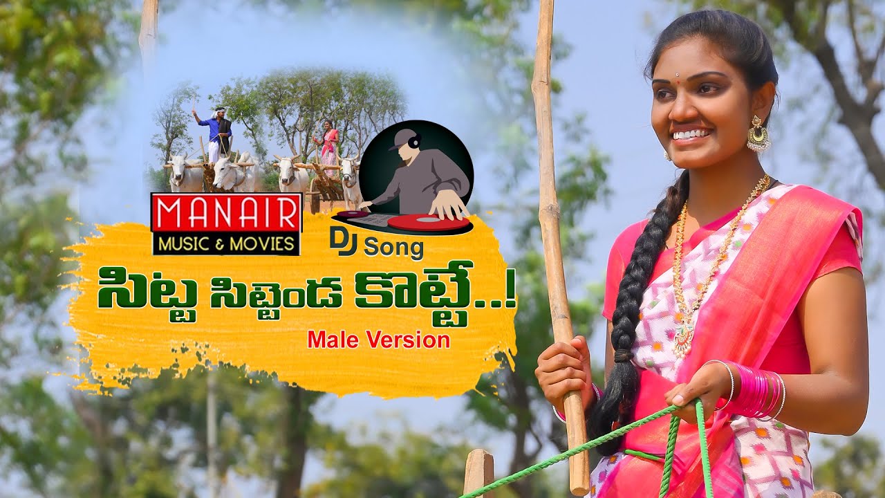 Sitta Sittenda Kotte - MALE VERSION | SUPER HIT DJ SONG 2021 | DJ SAI ...