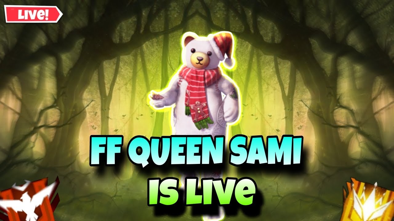 FF QUEEN SAMI IS LIVE PLAYING WITH SUBSCRIBERS - YouTube