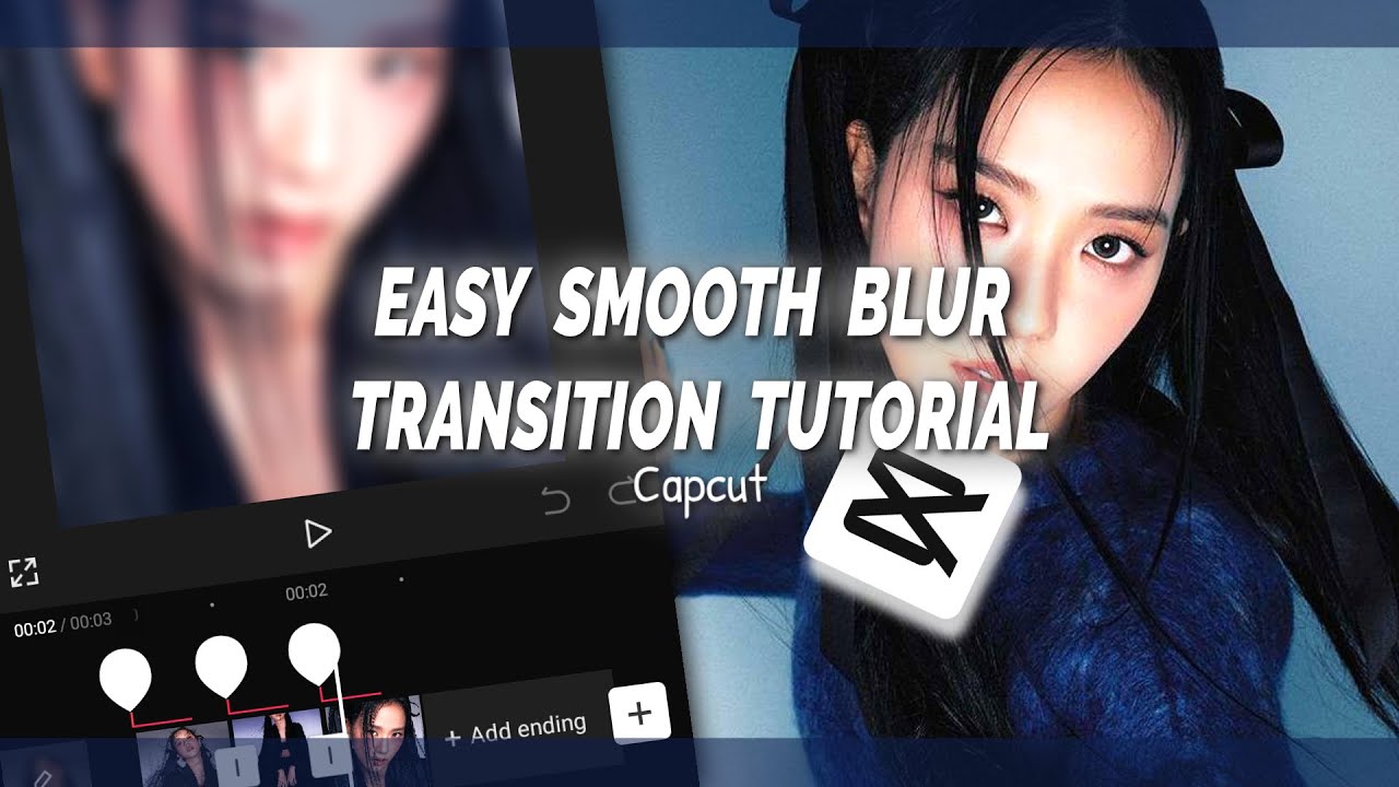 EASY SMOOTH BLUR TRANSITION TUTORIAL ON CAPCUT - YouTube