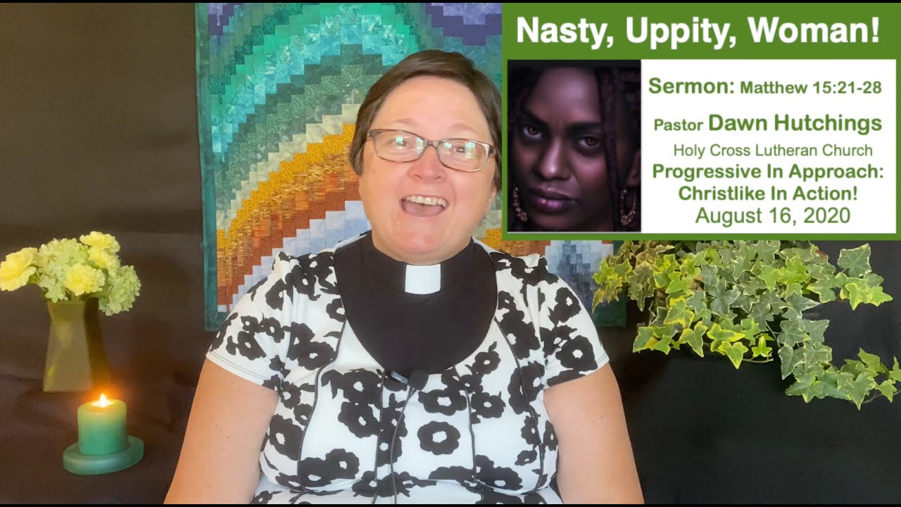 SERMON: Nasty Uppity Woman! - YouTube