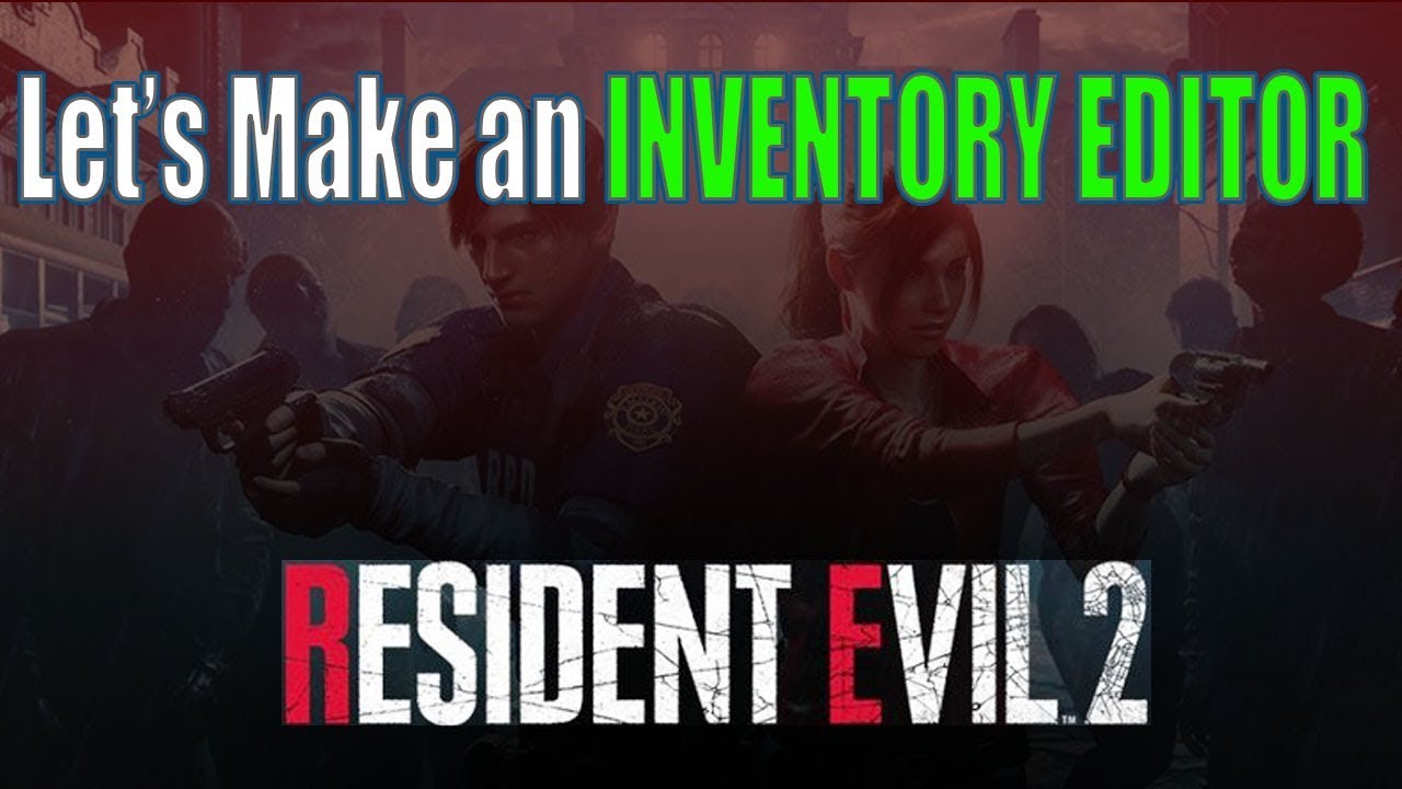 RE2: Let's Make an INVENTORY EDITOR - YouTube