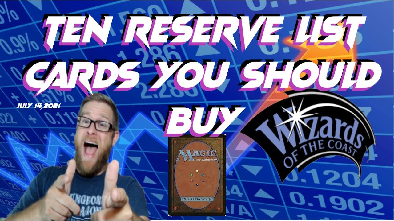 Ten Reserve List Cards You Should Buy - YouTube