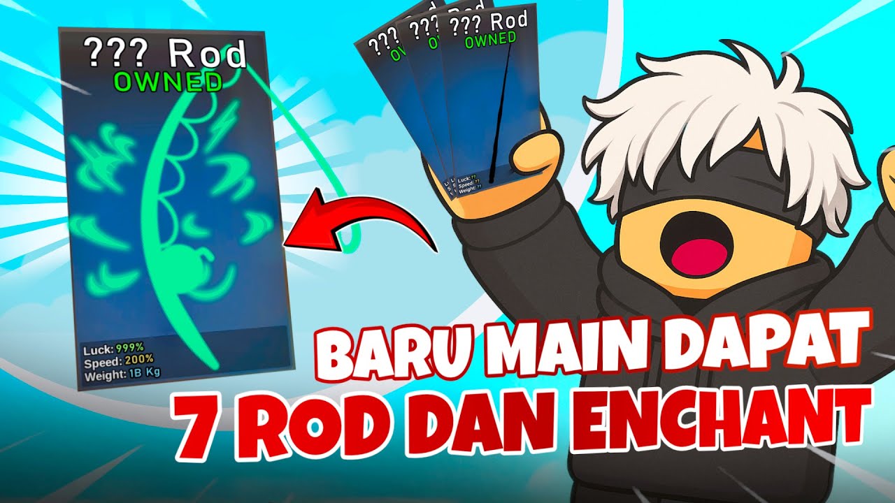 Baru Main DAPAT 7 Rod BAGUS dan ENCHANT !! Fish It - YouTube